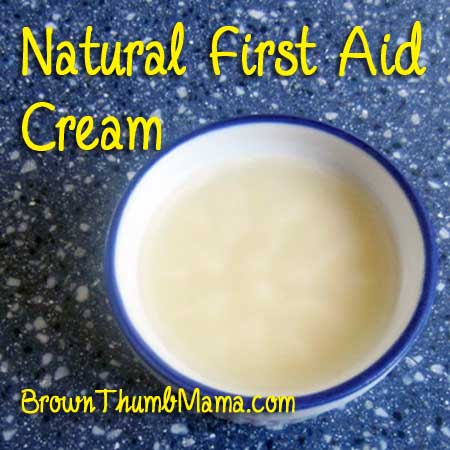 Natural First Aid Cream - Brown Thumb Mama®